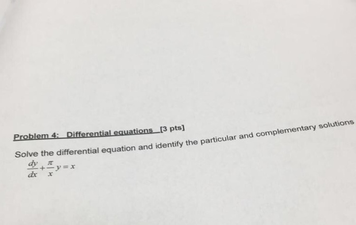 Solved Problem 4 Differential equations 13 pts] Solve the | Chegg.com