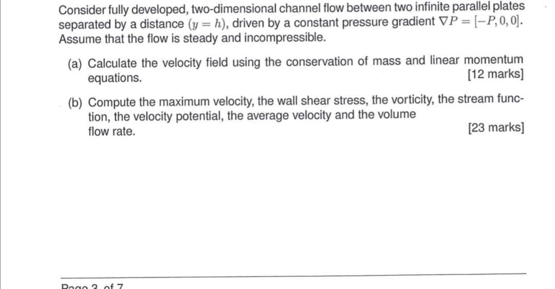 Solved Consider fully developed, two-dimensional channel | Chegg.com Solved Consider fully developed, two-dimensional channel | Chegg.com