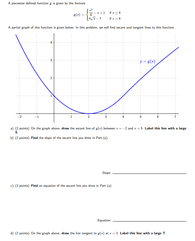 Solved A piecewise defined function g is given by the | Chegg.com