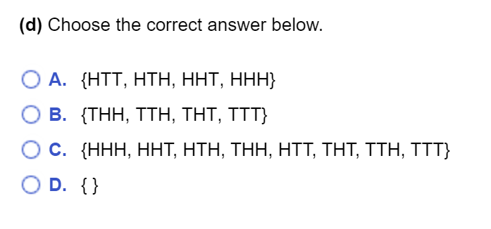 Solved A coin is tossed three times in a row. The | Chegg.com