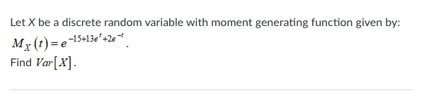 Solved Let X be a discrete random variable with moment | Chegg.com
