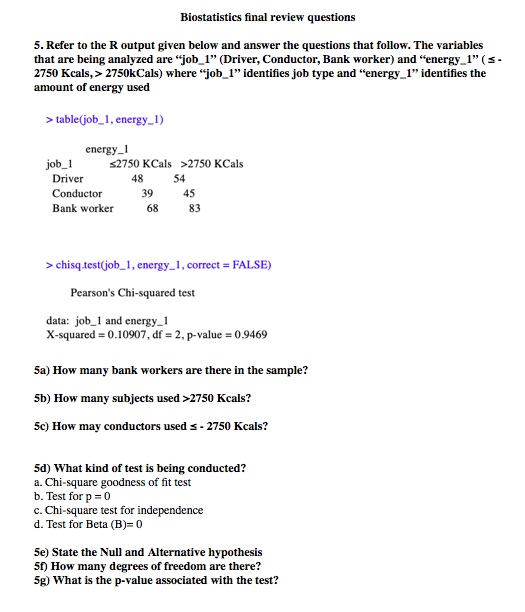 Solved Biostatistics final review questions 5. Refer to the | Chegg.com