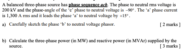 Solved A balanced three-phase source has phase sequence acb. | Chegg.com