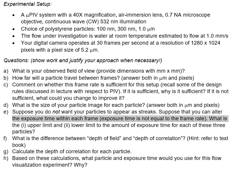 Experimental Setup: A uPIV system with a 40X | Chegg.com