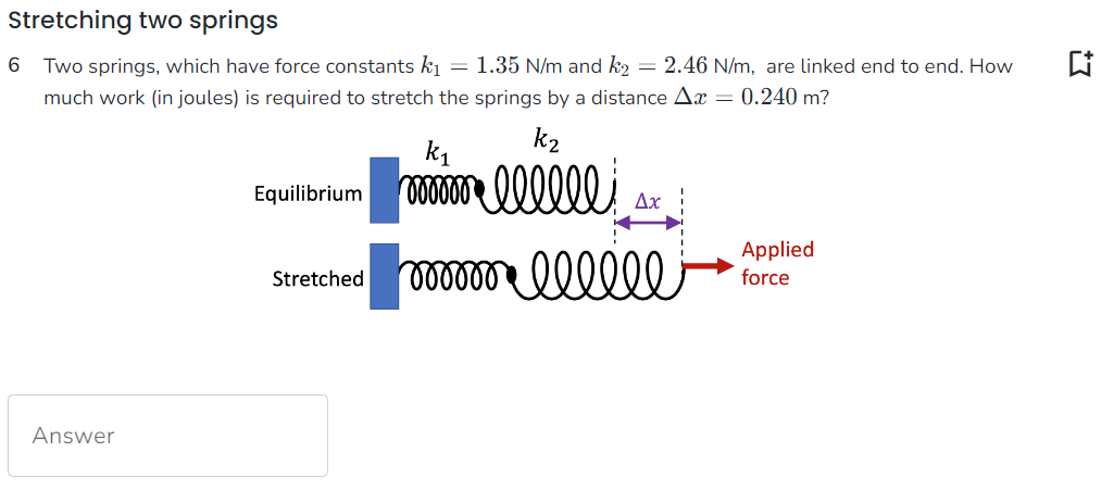 Solved Stretching two springs 6 Two springs, which have | Chegg.com