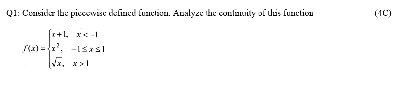 Solved 21: Consider the piecewise defined function. Analyze | Chegg.com