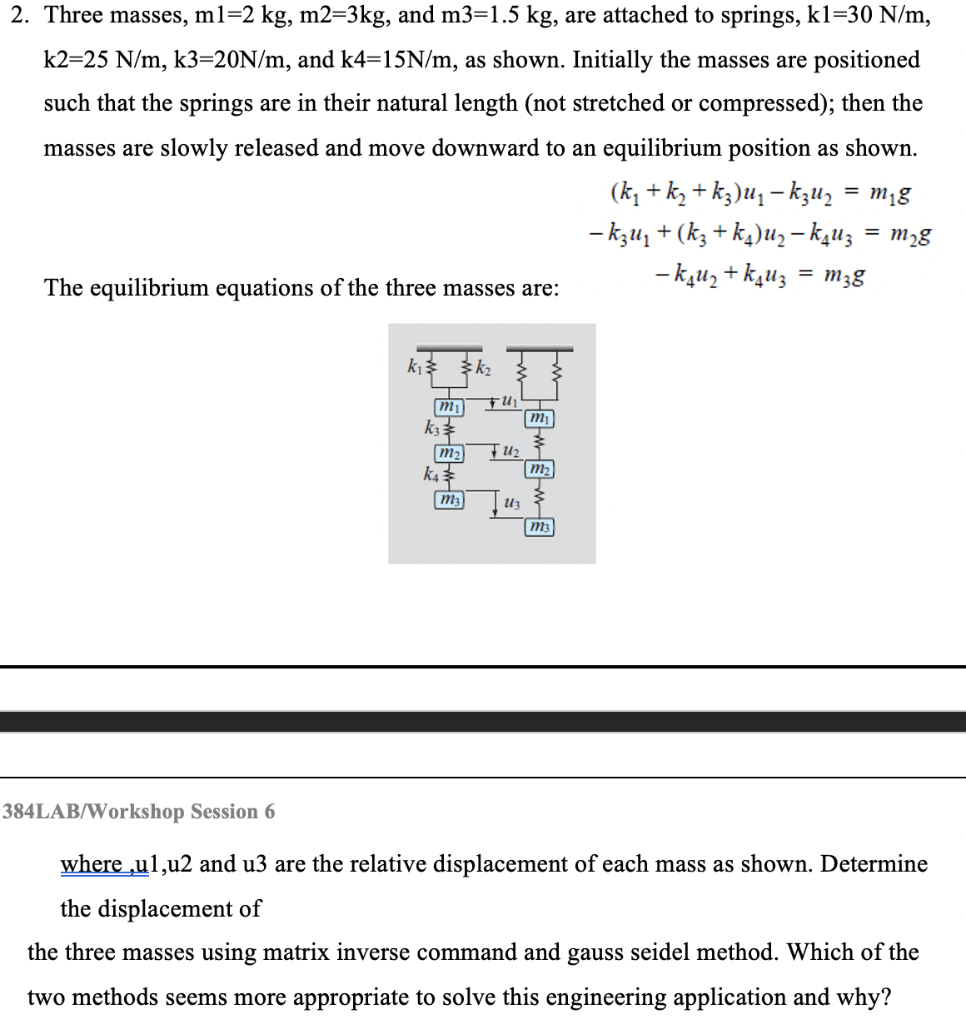 Solved 2. Three masses, m1=2 kg, m2=3kg, and m3=1.5 kg, are | Chegg.com
