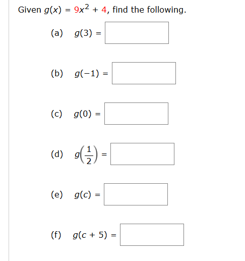Solved Given g(x) 9x2 + 4, find the following. (a) g(3) = | Chegg.com