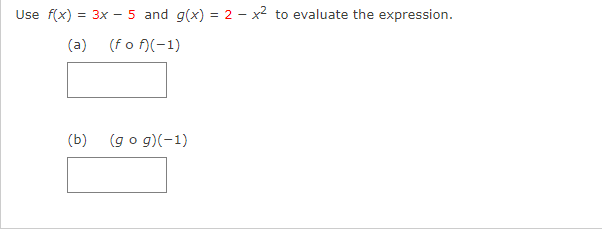 Solved Use f(x) = 3x - 5 and g(x) = 2 – x2 to evaluate the | Chegg.com