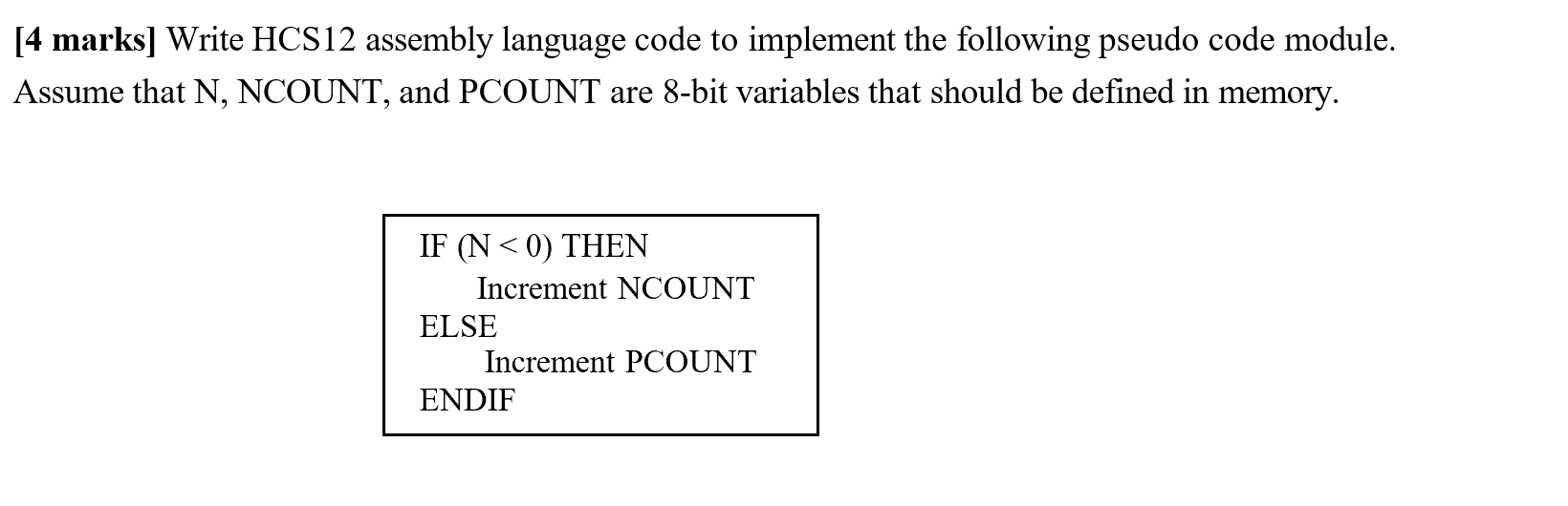 Solved [4 ﻿marks] ﻿Write HCS12 ﻿assembly language code to | Chegg.com