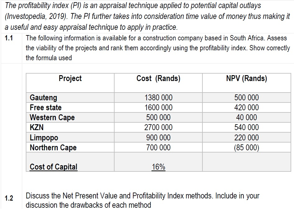 Solved The profitability index (PI) is an appraisal | Chegg.com