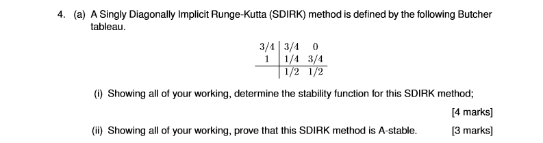 Solved (a) A Singly Diagonally Implicit Runge-Kutta (SDIRK) | Chegg.com Solved (a) A Singly Diagonally Implicit Runge-Kutta (SDIRK) | Chegg.com