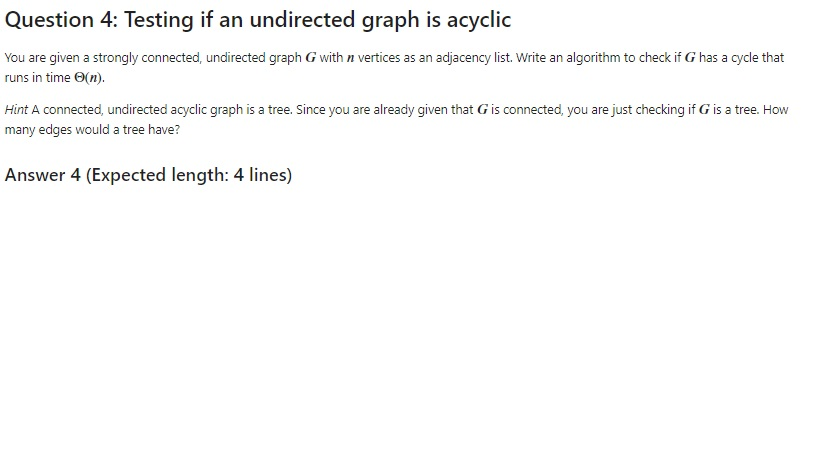 Question 4: Testing if an undirected graph is acyclic | Chegg.com