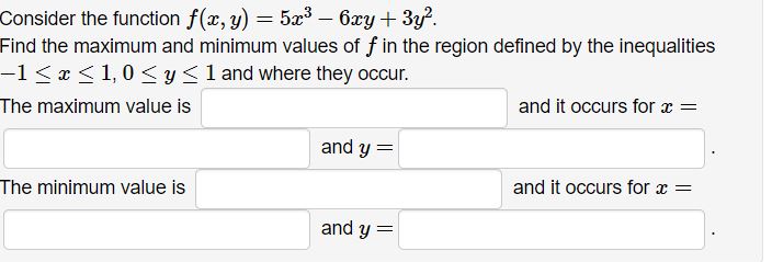 Solved Consider the function f(x,y)=5x3−6xy+3y2. ind the | Chegg.com