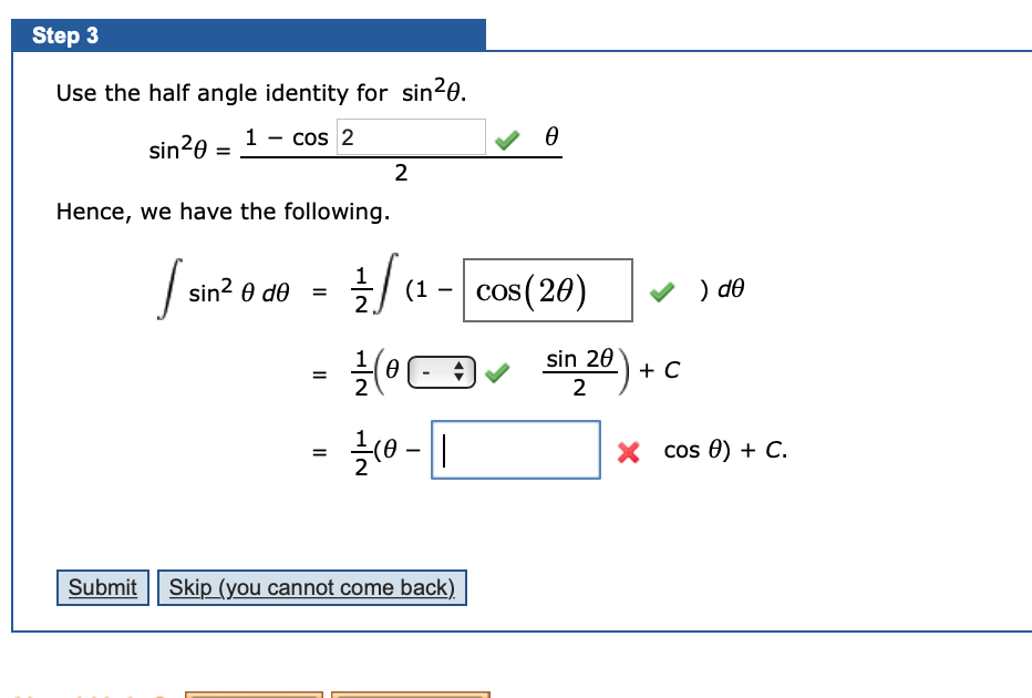 Solved Step 3 Use the half angle identity for sin20. sin21 - | Chegg.com