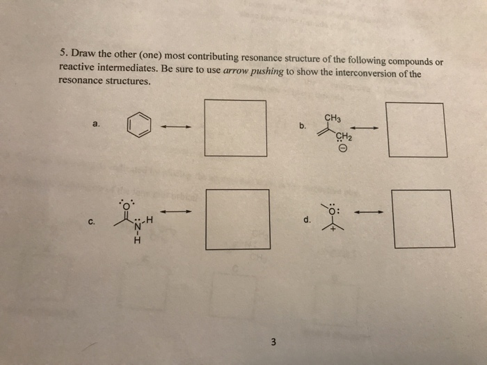 Solved 5. Draw the other (one) most contributing resonance | Chegg.com