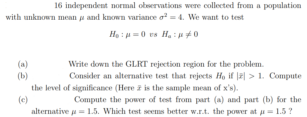 Solved 16 independent normal observations were collected | Chegg.com