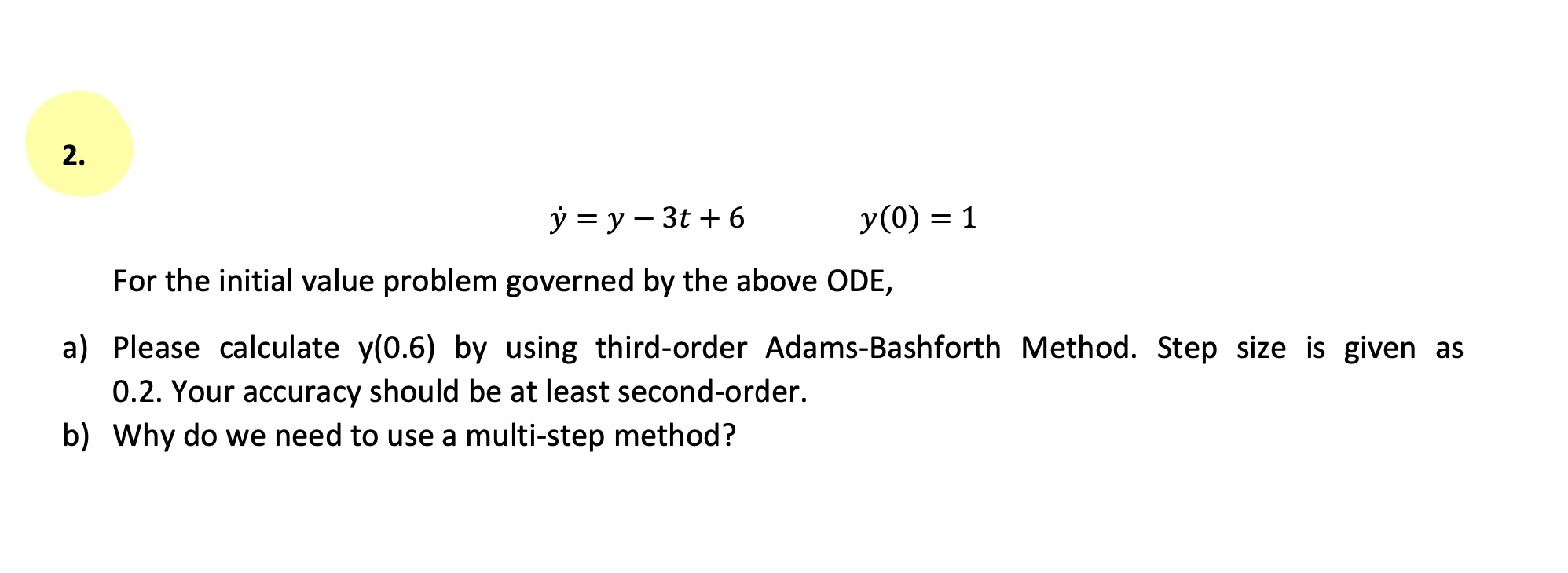 Solved y˙=y-3t+6,y(0)=1For the initial value problem | Chegg.com