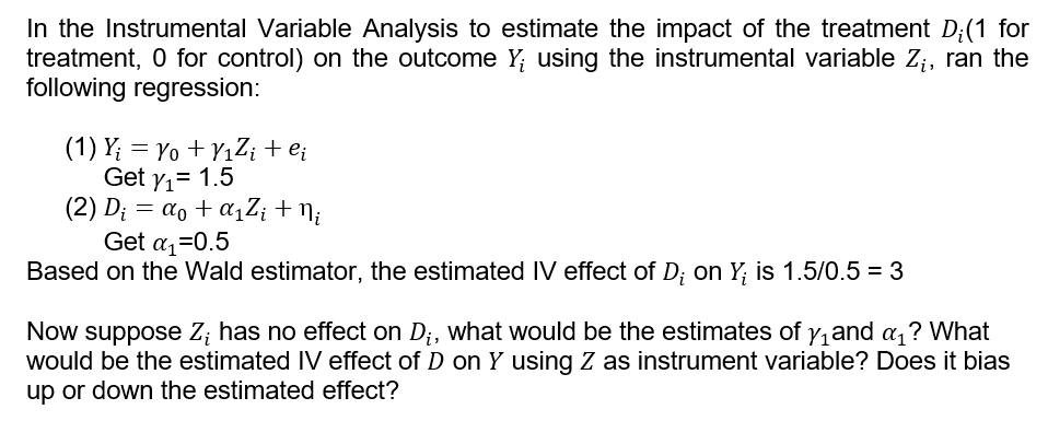 In The Instrumental Variable Analysis To Estimate The