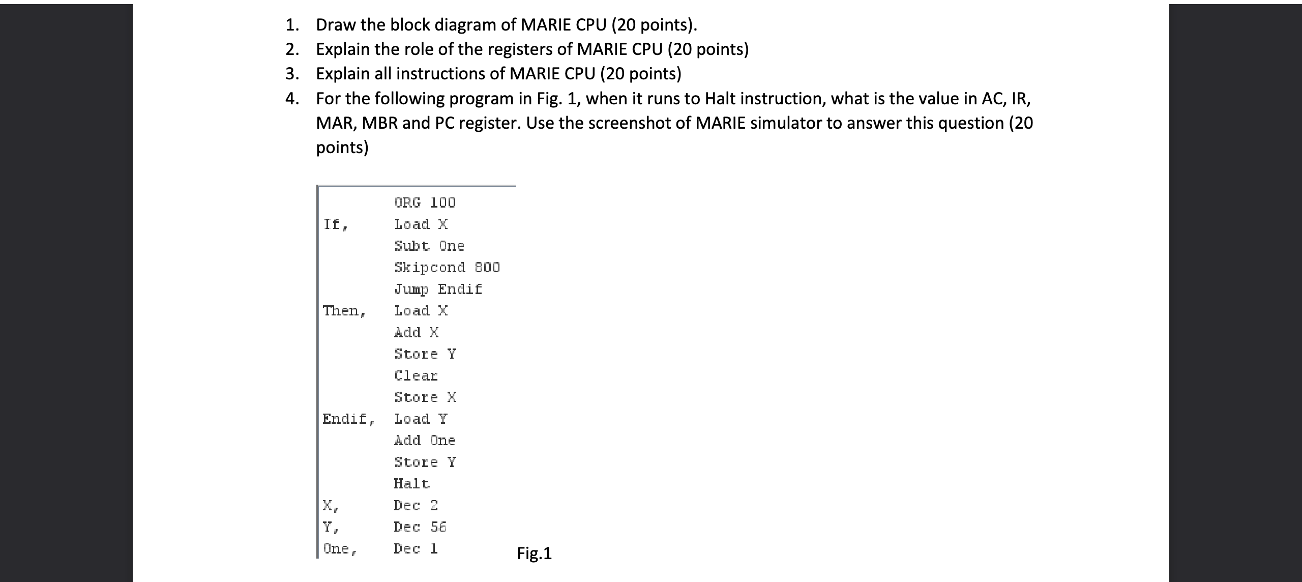 Solved 1. ﻿Draw the block diagram of MARIE CPU ( 20 | Chegg.com