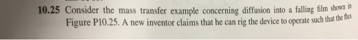 10.25 Consider the mass transfer example concerning | Chegg.com