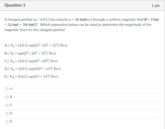 Solved Question 1 1 pts A charged particle (q = 4.0 C) has | Chegg.com