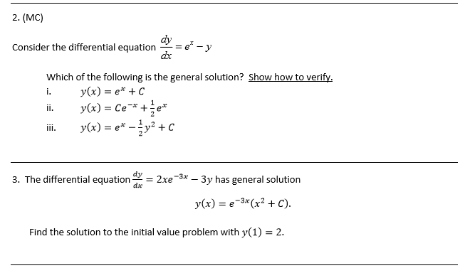 Solved 2. (MC) dy Consider the differential equation e-y | Chegg.com