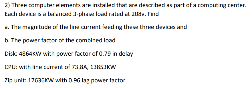Solved 2) Three computer elements are installed that are | Chegg.com