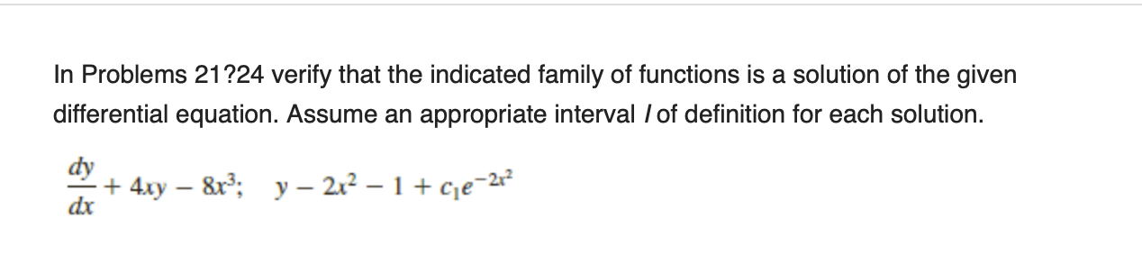 Solved In Problems 21?24 verify that the indicated family of | Chegg.com Solved In Problems 21?24 verify that the indicated family of | Chegg.com