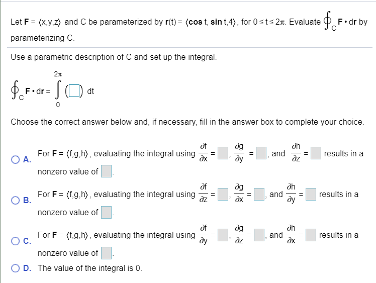 Solved Let F-(Xyzj and C be parameterized by r(t)-(cos t, | Chegg.com