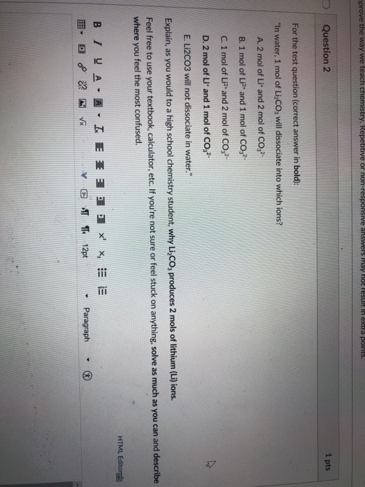 Solved prove the way we teach c or Question 2 1 pts For the | Chegg.com