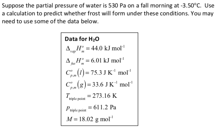 Suppose the partial pressure of water is 530 Pa on a | Chegg.com