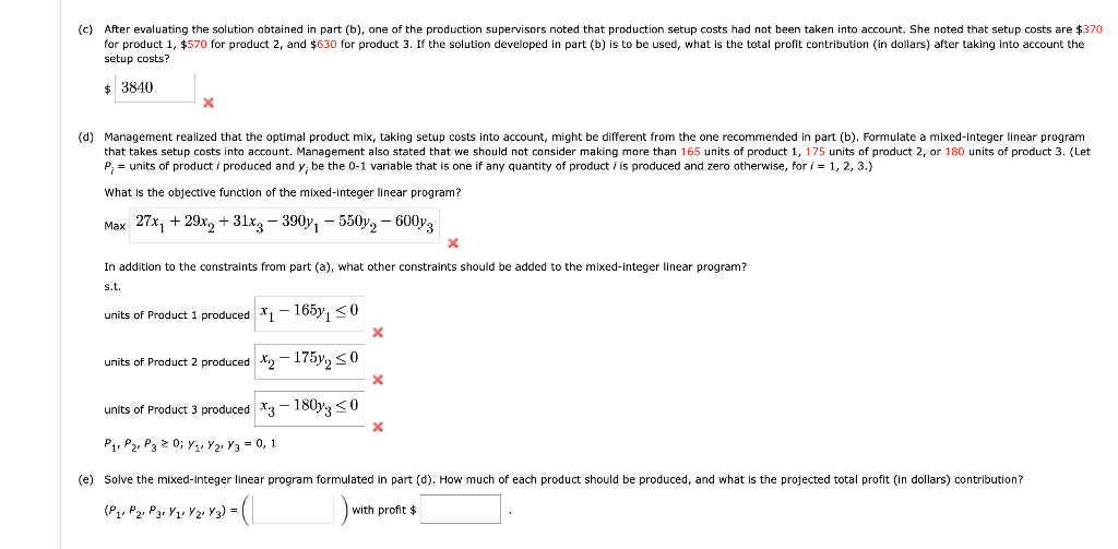Solved (c) After evaluating the solution obtained in part | Chegg.com
