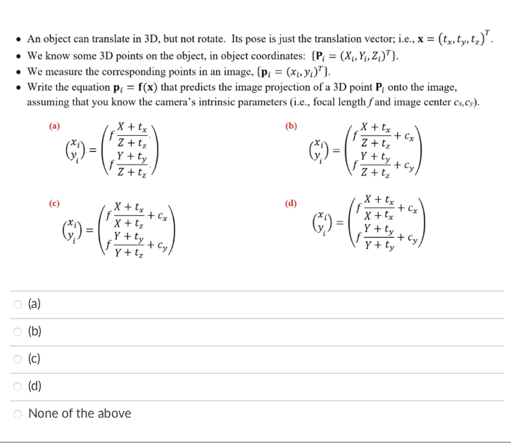 Solved - An object can translate in 3D, but not rotate. Its | Chegg.com