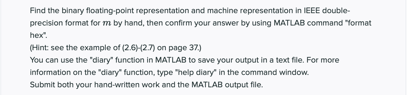 Solved Find the binary floating-point representation and | Chegg.com