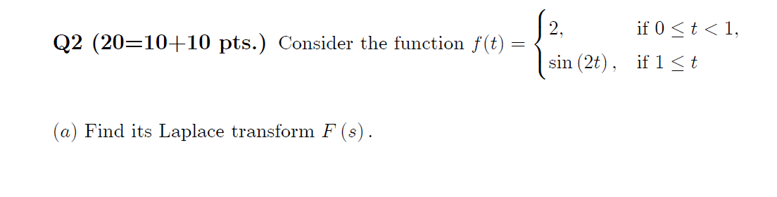 Solved Q2 (20=10+10 pts. ) Consider the function | Chegg.com