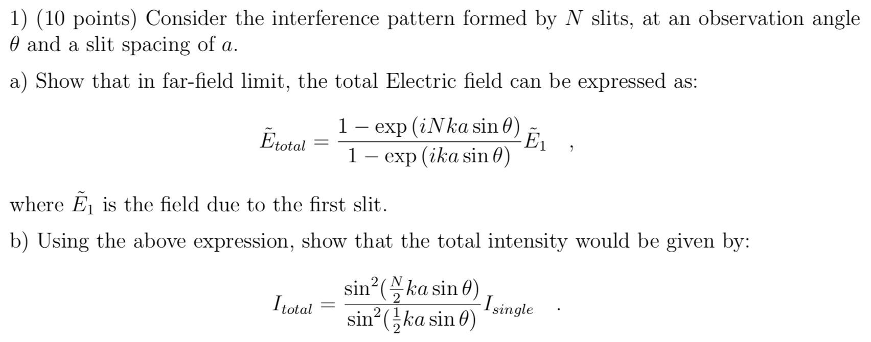 Solved 1) (10 points) Consider the interference pattern | Chegg.com