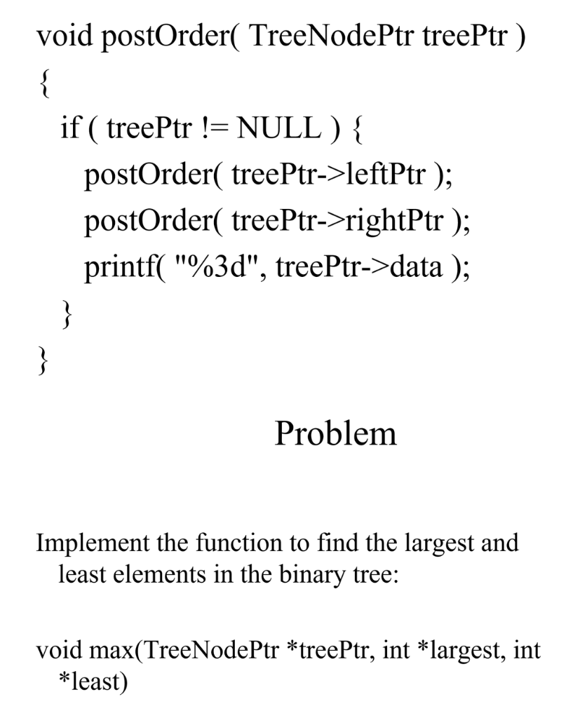Solved void insertNode(TreeNodePtr *treePtr, int value)\ if | Chegg.com