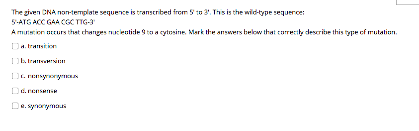 Solved The given DNA non-template sequence is transcribed | Chegg.com