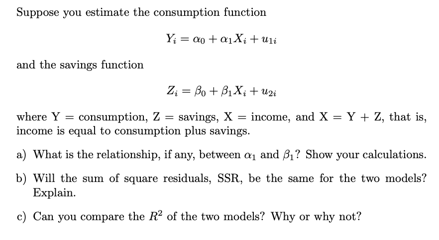 Solved Suppose you estimate the consumption function | Chegg.com