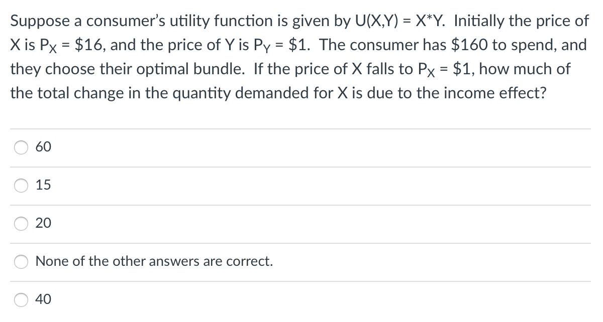 Solved Suppose a consumer's utility function is given by | Chegg.com
