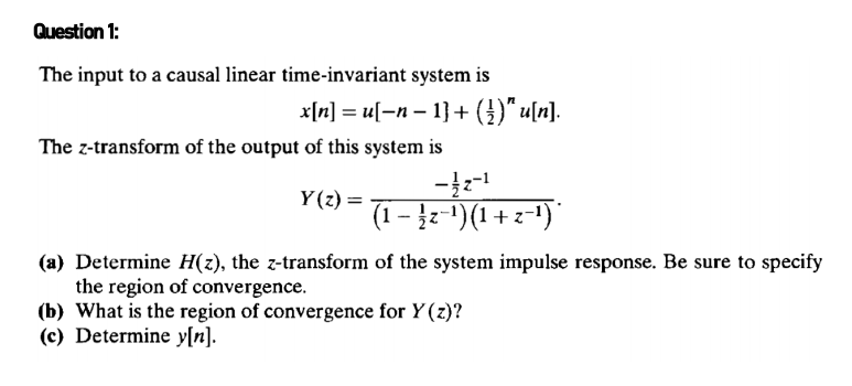 Solved Question 1: The input to a causal linear | Chegg.com