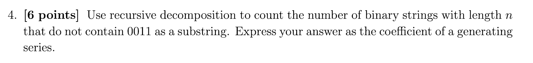 4. [6 points] Use recursive decomposition to count | Chegg.com