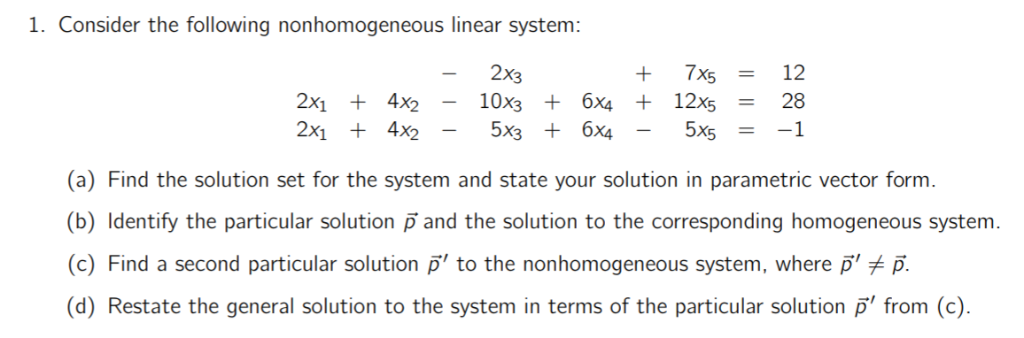 Solved 1. Consider the following nonhomogeneous linear | Chegg.com