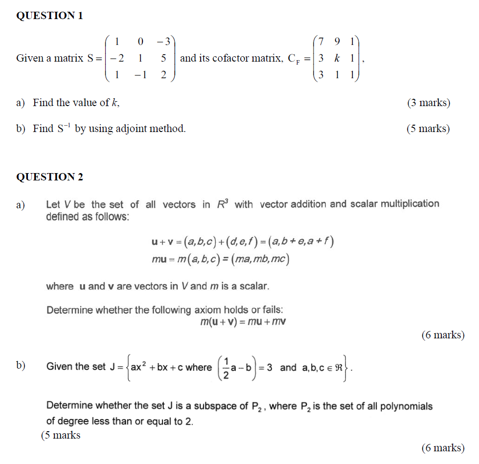 Solved Given A Matrix S ⎝⎛1−2101−1−352⎠⎞ And Its Cofactor