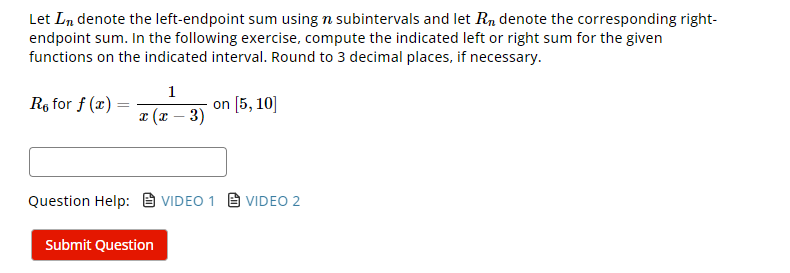 Solved Let Ln ﻿denote the left-endpoint sum using n | Chegg.com
