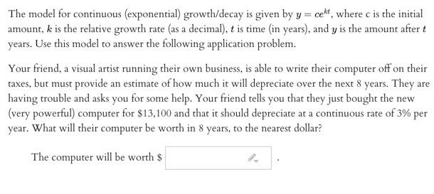 Solved The model for continuous (exponential) growth/decay | Chegg.com