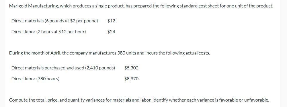Solved Marigold Manufacturing, which produces a single | Chegg.com