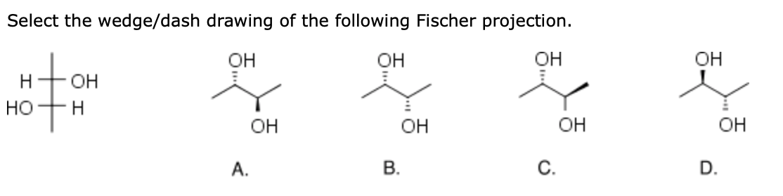 Solved Select the wedge/dash drawing of the following | Chegg.com