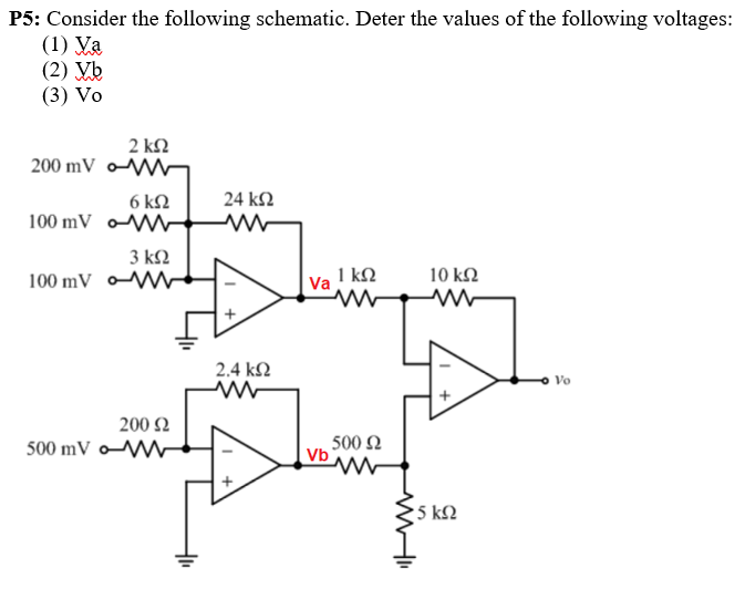 Solved P5: Consider the following schematic. Deter the | Chegg.com